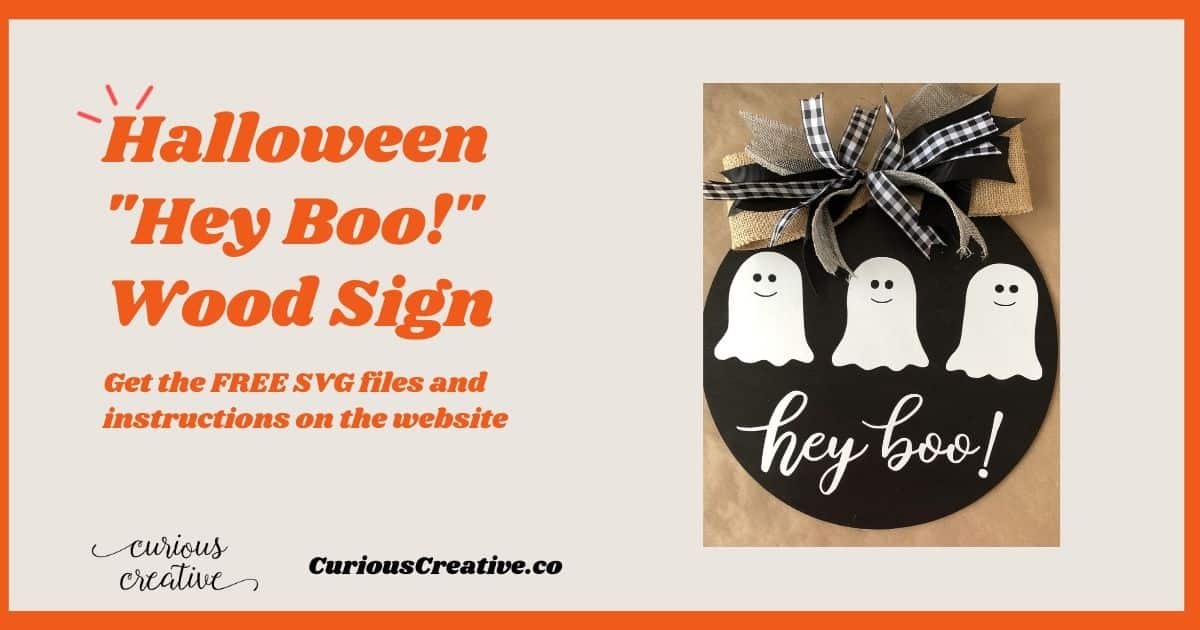 "Hey Boo!" Halloween Wood Sign - Curious Creative